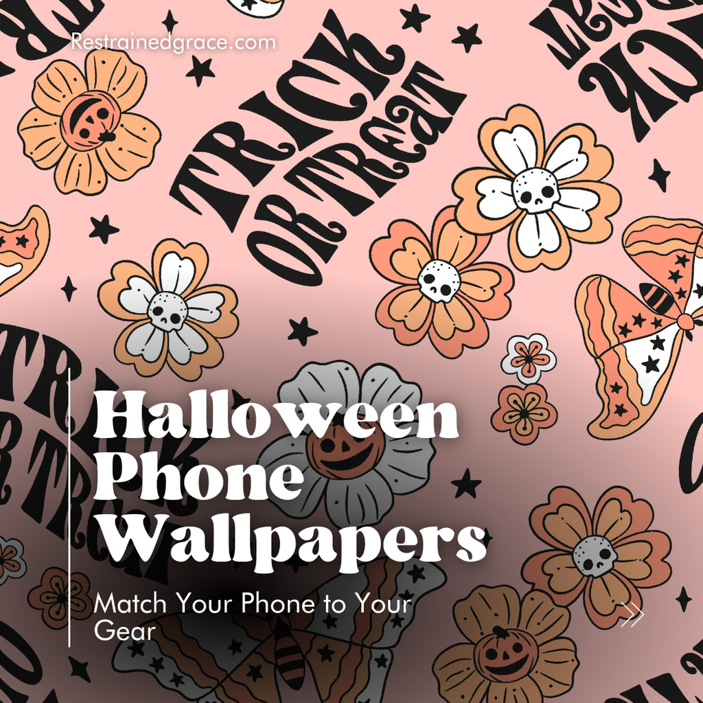 Match Your Phone to Your Gear: Halloween Phone Wallpapers – Restrained ...